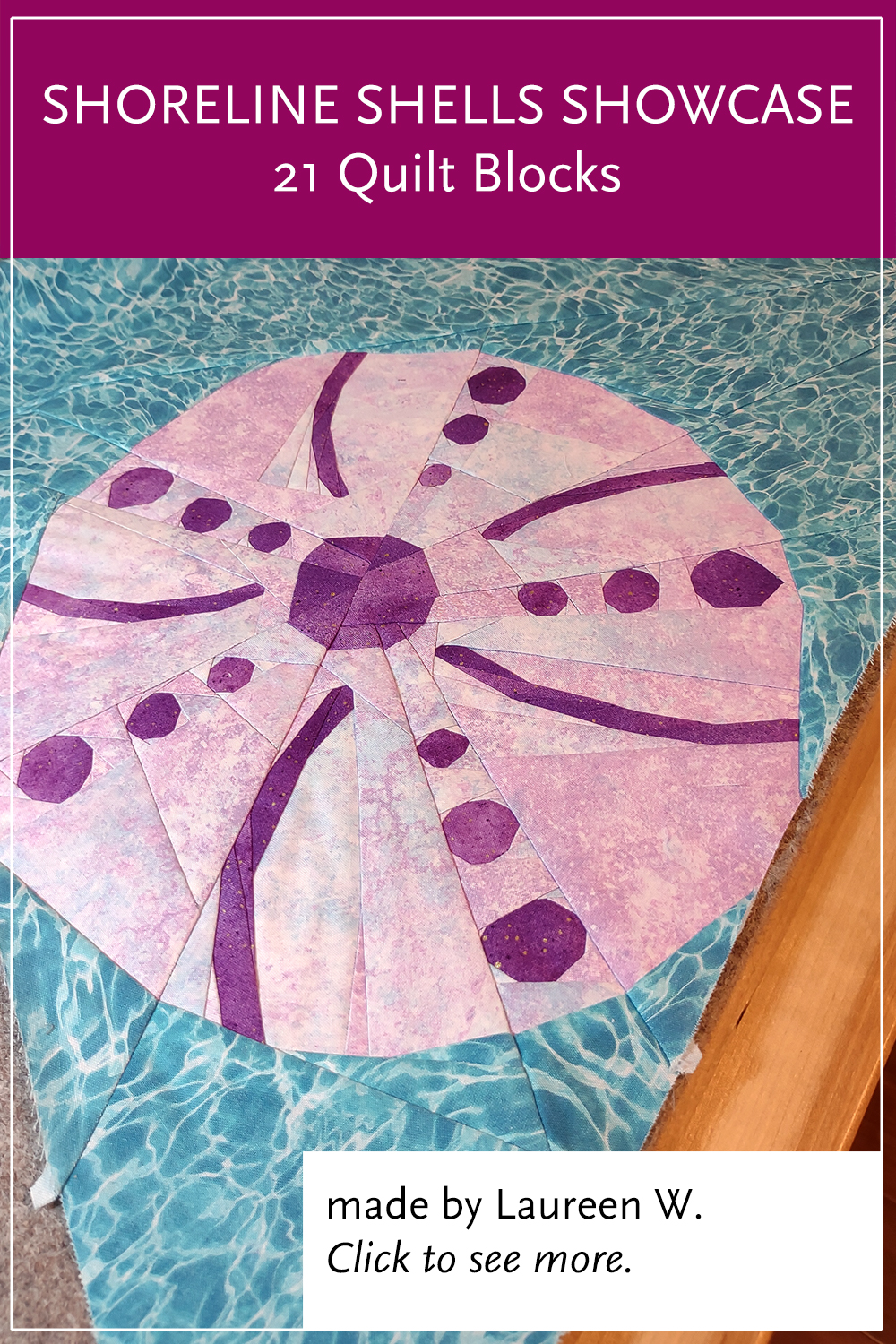 Stunning Quilt Blocks: Shoreline Shells Showcase #1 - whole circle studio