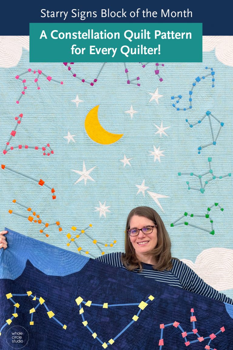 Join the Starry Signs 2025 Quilt Sew Along: A Celestial BOM Adventure - whole circle studio