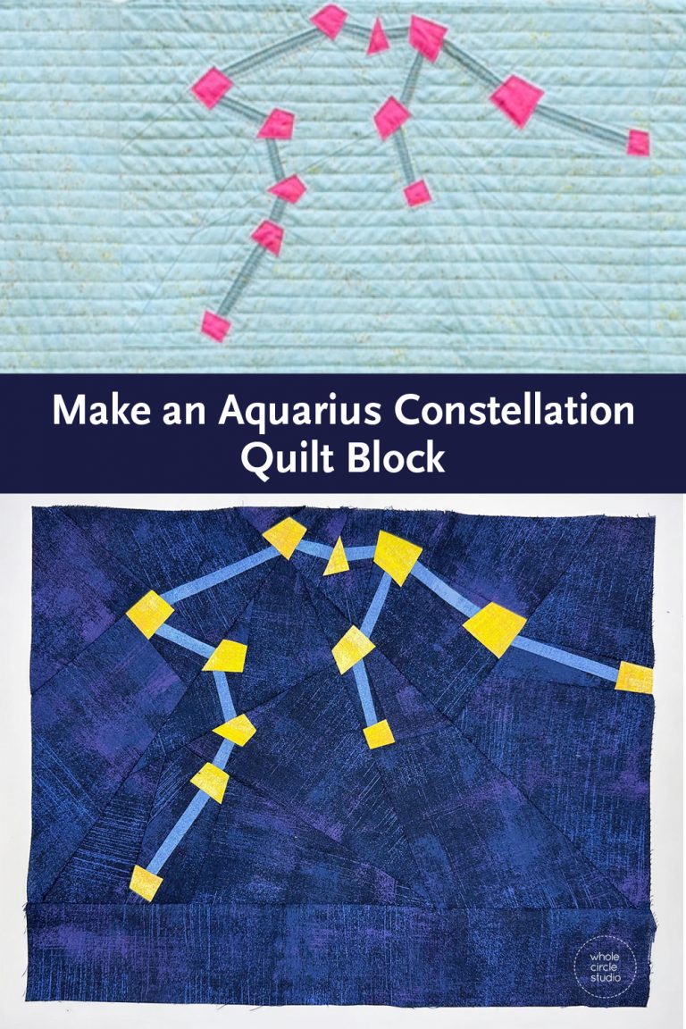 Starry Signs BOM: Quilt Block 2 — Aquarius Constellation: Bonus Video ...