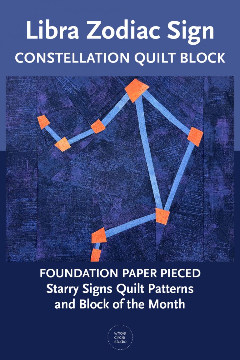 Starry Signs Block of the Month: Quilt Block 10 — Libra Constellation ...